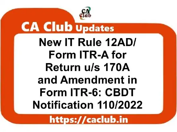 New IT Rule 12AD/ Form ITR-A for Return u/s 170A and Amendment in Form ...