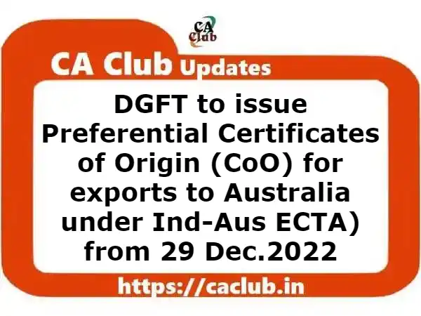 Procedure for Preferential CoO (Exports to Australia): DGFT | FinTax Blog