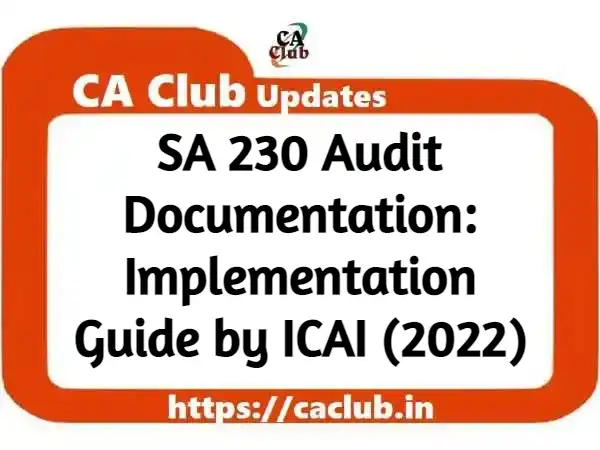 SA-230 Audit Documentation: Implementation Guide by ICAI (2022) | FinTax Blog