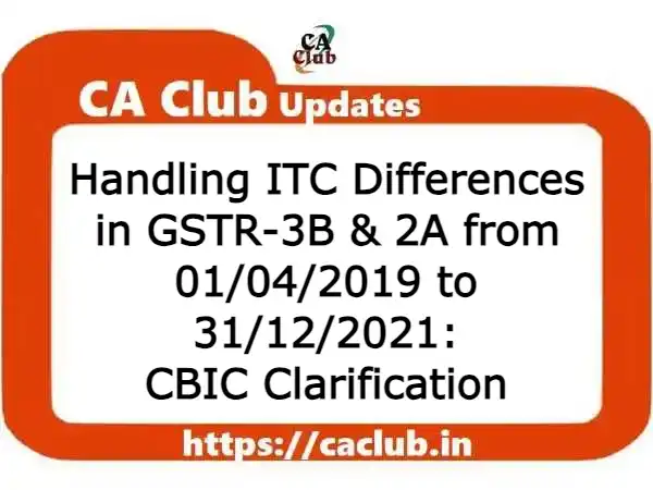 Handling ITC Differences in GSTR-3B & 2A: CBIC Clarification | FinTax Blog