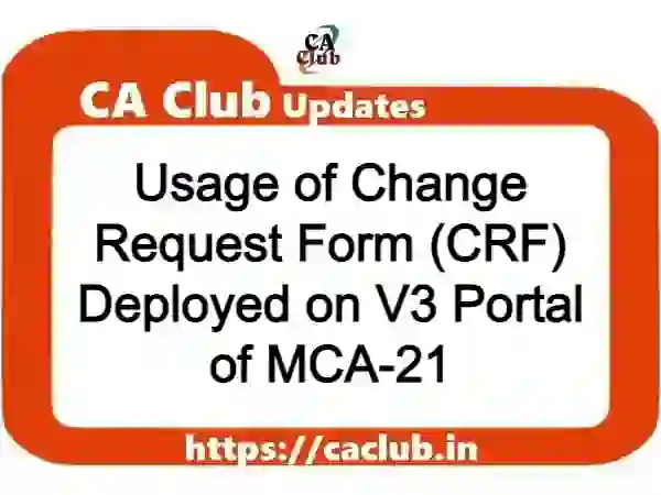 Usage of Change Request Form (CRF) Deployed on V3 Portal of MCA-21 | FinTax Blog